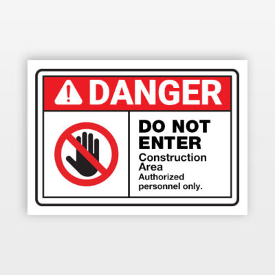 Danger! Do Not Enter - Safety Sticker